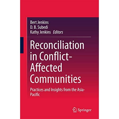 Reconciliation in Conflict-Affected Communities: Practices and Insights ...