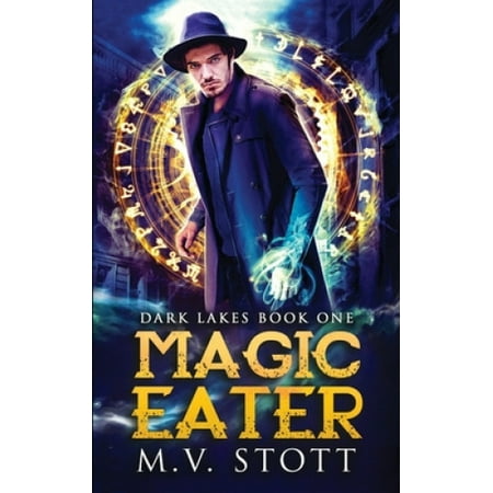 Magic Eater: An Uncanny Kingdom Urban Fantasy | Walmart Canada