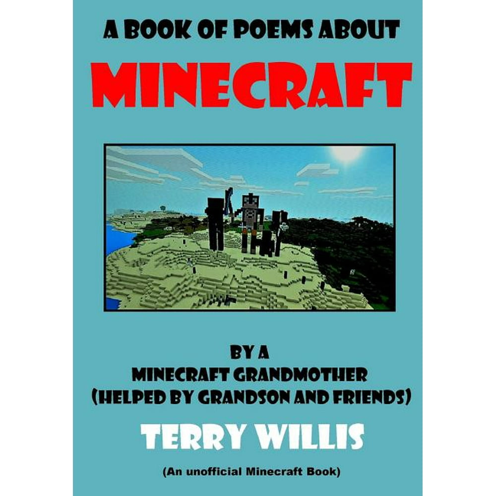A Book Of Poems About Minecraft (Paperback) - Walmart.com - Walmart.com