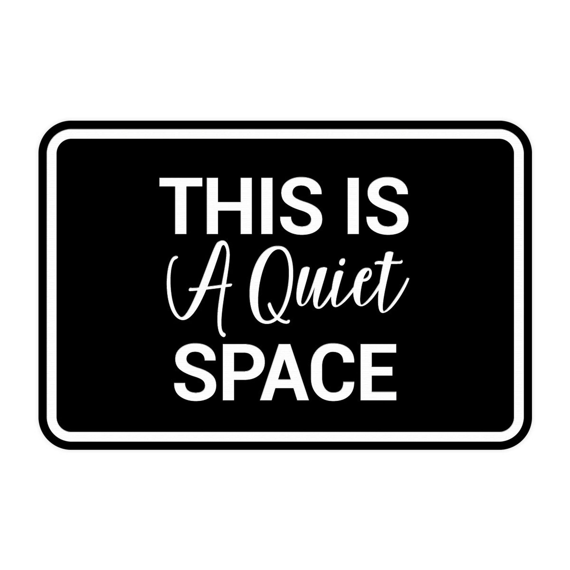 Quiet Area Sign