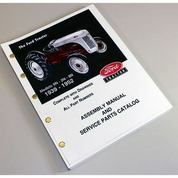 Ford 9N 2N 8N Tractor Assembly Parts Manual Catalog Book Exploded View ...
