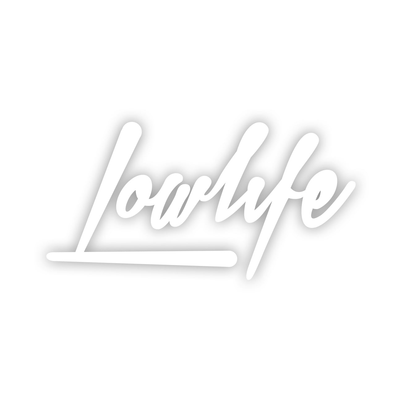 Lowlife Sticker Decal Die Cut - Self Adhesive Vinyl - Weatherproof ...
