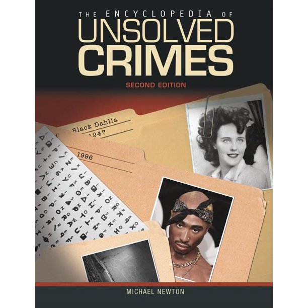 Facts on File Crime Library: The Encyclopedia of Unsolved Crimes ...