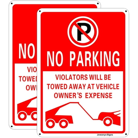 No Parking Sign, Violators Will Be Towed Away at Vehicle Owners Expense ...