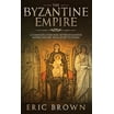 Ancient Civilizations: The Byzantine Empire (Paperback) - Walmart.com