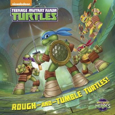 Pre-Owned Rough-and-Tumble Turtles! (Teenage Mutant Ninja Turtles: Half ...