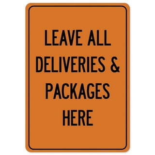 Stop Do Not Leave Deliveries Here Take To Rear Door Restriction Alert ...