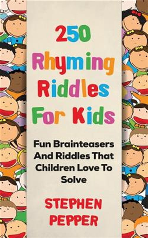 Pre-Owned 250 Rhyming Riddles for Kids : Fun Brainteasers and Riddles ...