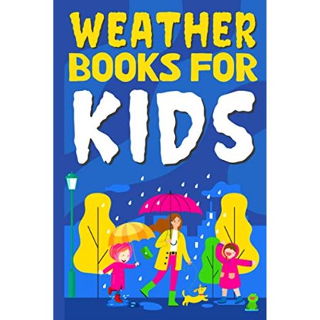 Weather books for kids: A First Weather Book for Little Kids ...