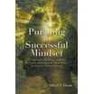 Paradigm Shift: Develop a successful mindset, shift your paradigms, build your self-image and ...