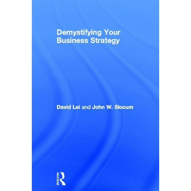 Demystifying Your Business Strategy (Hardcover) - Walmart.com