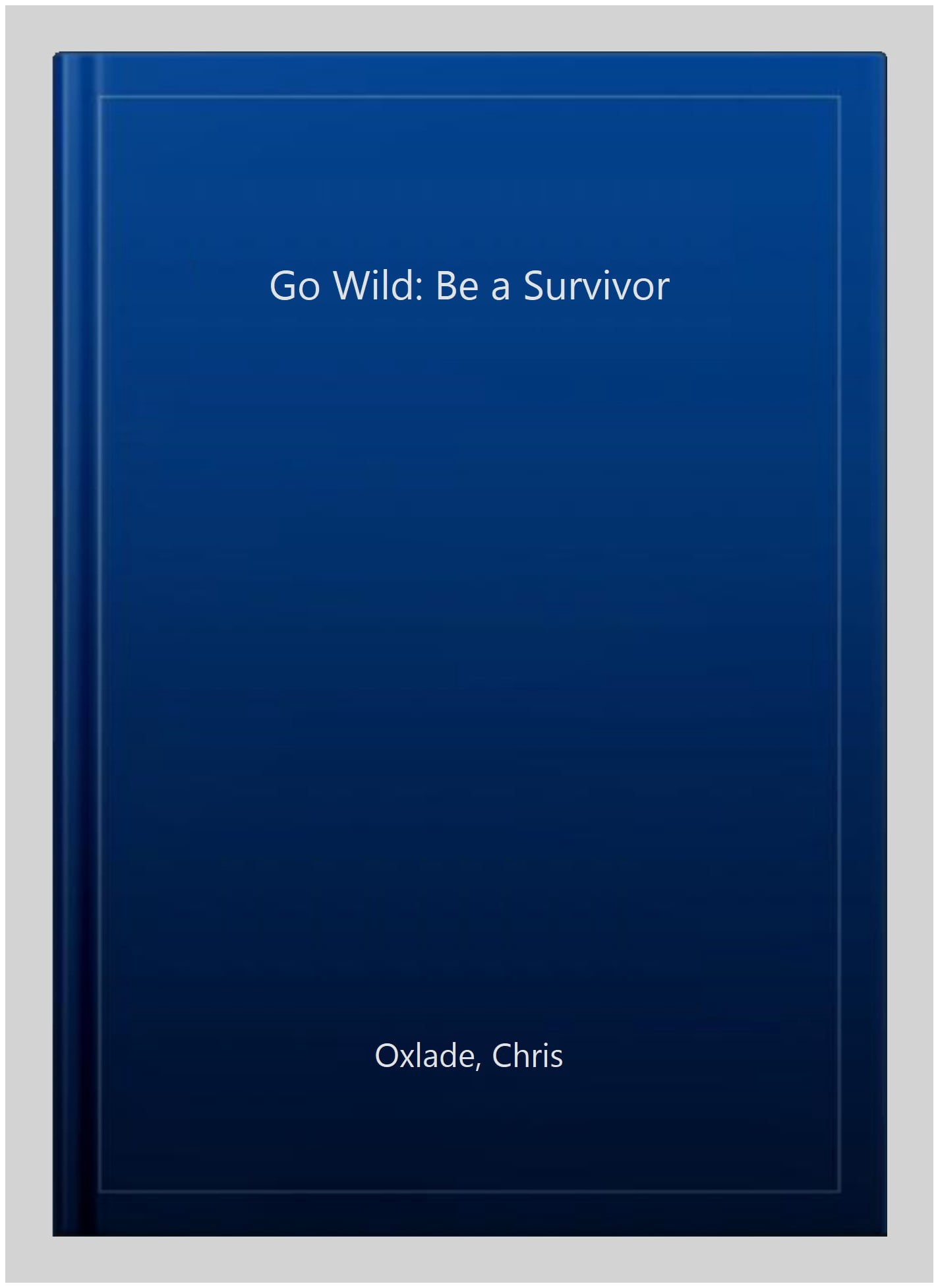 Pre-Owned Go Wild: Be a Survivor - Walmart.com