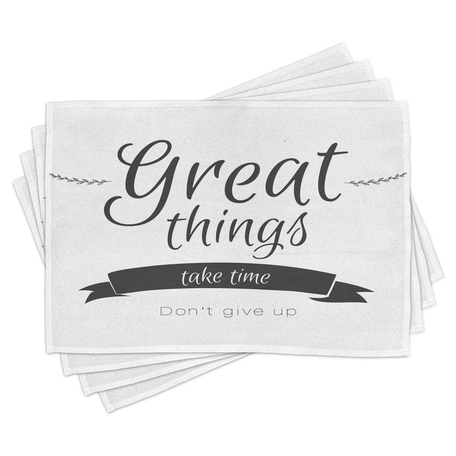 Ambesonne Saying Place Mats Set of 4, Thing Take Time, Standard Size ...