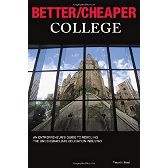 Pre-Owned Better/Cheaper College (Paperback) 0615409059 9780615409054 ...
