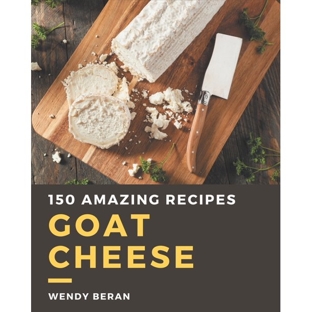 Best Goat Cheese Recipes