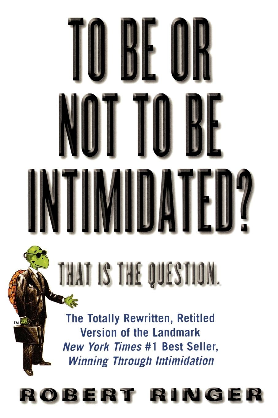 To Be or Not to Be Intimidated? : That Is the Question (Paperback ...