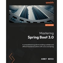 Spring Boot Persistence Best Practices: Optimize Java Persistence Performance in Spring Boot ...