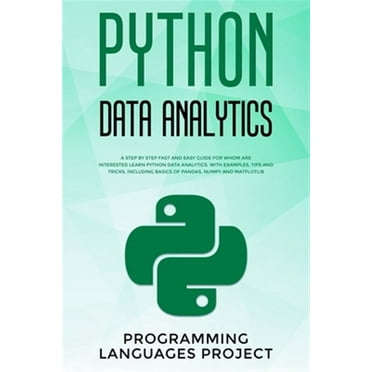 Python for Data Analysis: A Beginners Guide to Master the Fundamentals ...