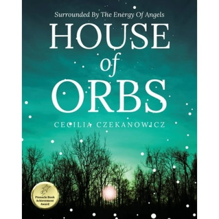 House of Orbs: Surrounded by the Energy of Angels | Walmart Canada
