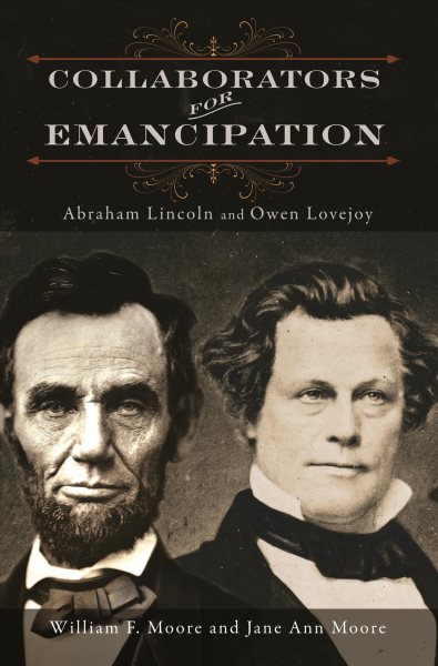Pre-Owned Collaborators for Emancipation: Abraham Lincoln and Owen ...