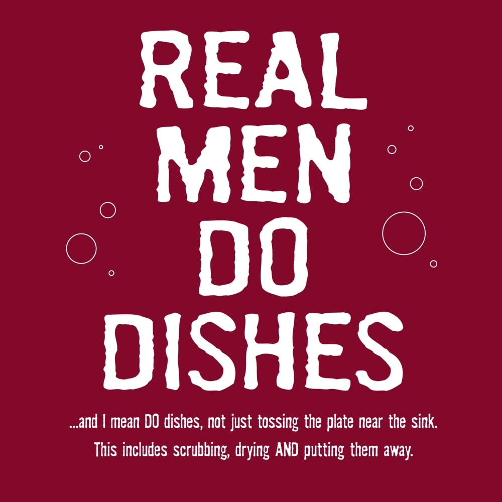 Real Men Do Dishes