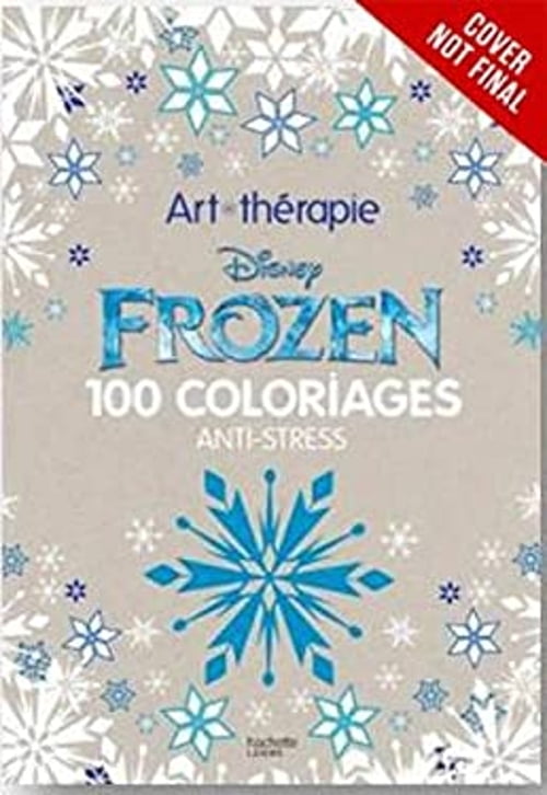 Pre-Owned Art of Coloring: Disney Frozen: 100 Images to Inspire ...