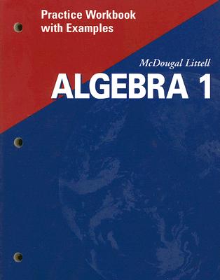 McDougal Littell Algebra 1 Practice Workbook With Examples Se McDougal Littell Algebra 1 Practice Workbook With Examples Se