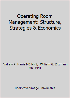 Pre-Owned Operating Room Management : Structure, Strategies and ...