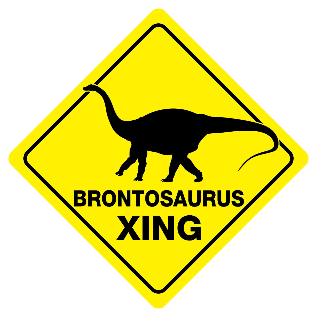 BRONTOSAURUS CROSSING Funny Novelty Sign - Walmart.com