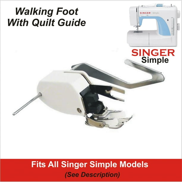 Walking Foot With Guide Fits SINGER Simple Models 2932, 3116 & More See ...