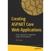 Mastering Minimal APIs in ASP.NET Core: Build, test, and prototype web ...