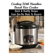 300 Best Rice Cooker Recipes: Also Including Legumes and Whole Grains ...