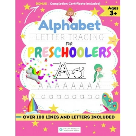 Alphabet Letter Tracing for Preschoolers: A Workbook For Kids to ...