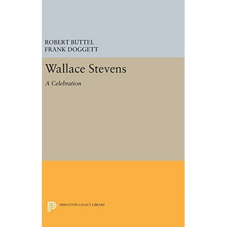 Wallace Stevens: A Celebration (Princeton Legacy Library) | Walmart Canada
