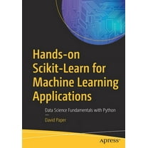 Practical Machine Learning for Data Analysis Using Python, (Paperback ...
