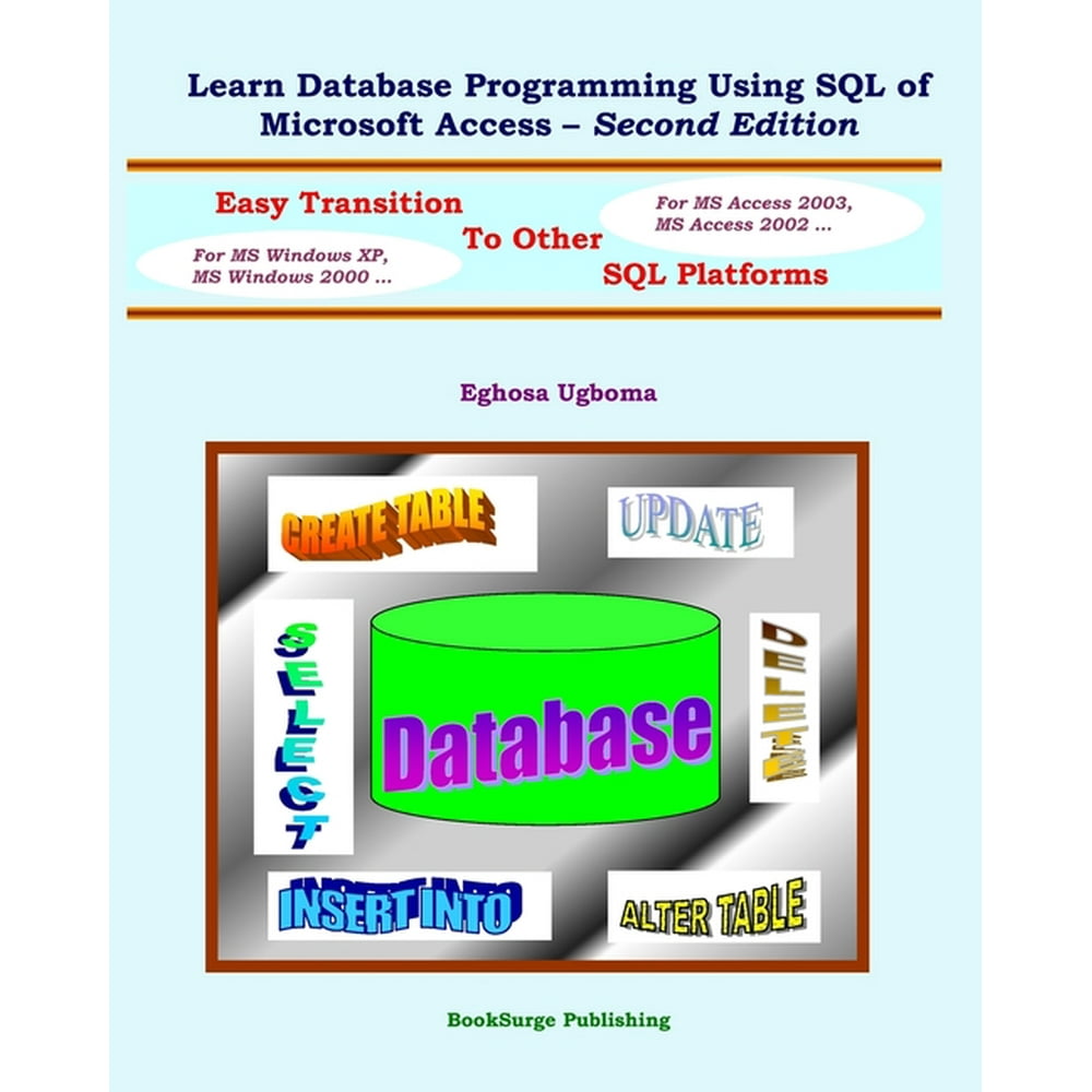 Learn Database Programming Using SQL of Microsoft Access - Second ...