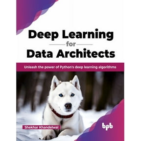 Deep Learning for Beginners: A beginner's guide to getting up and ...