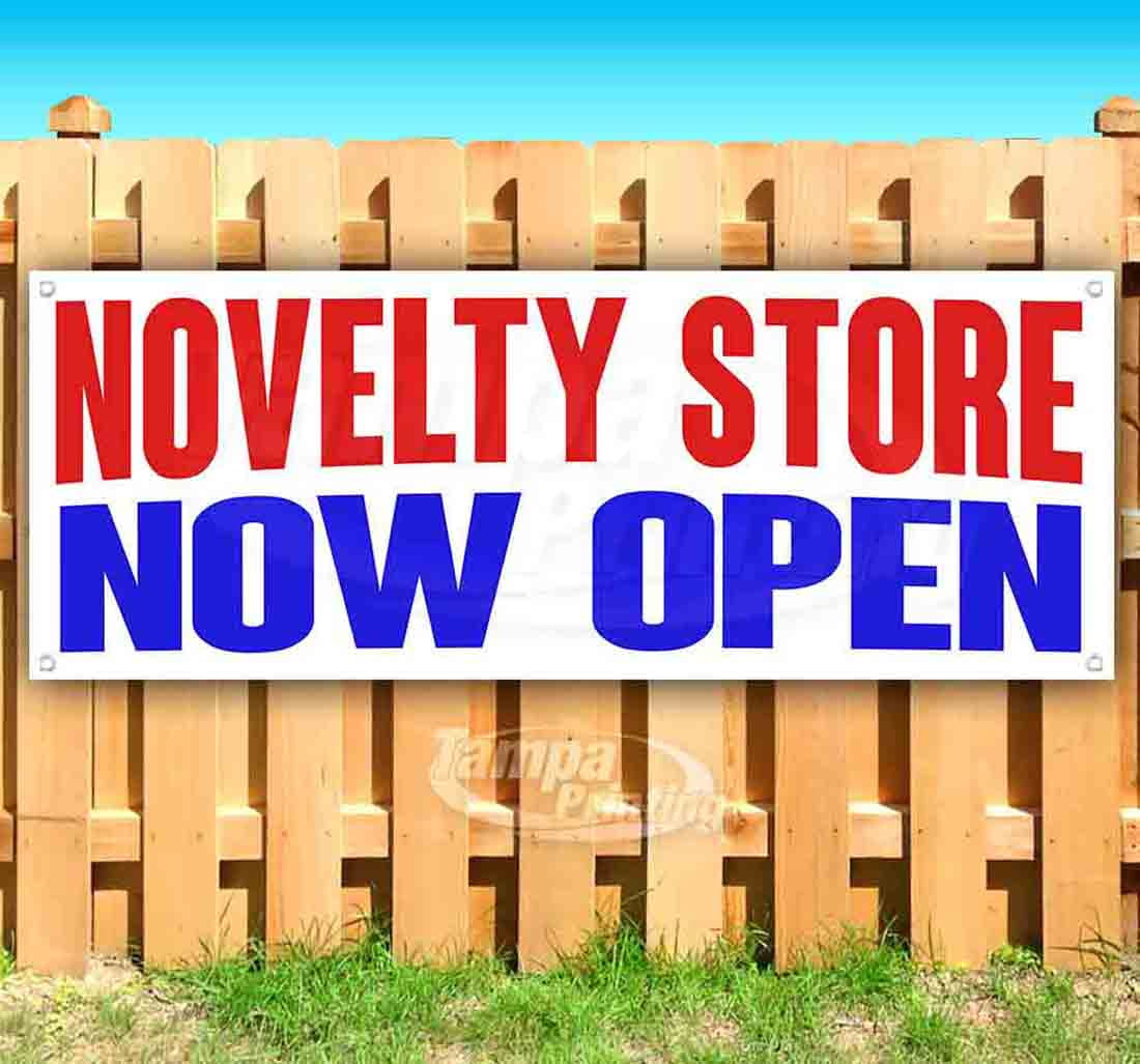 Novelty Store Now Open 13 oz Vinyl Banner With Metal Grommets - Walmart.com