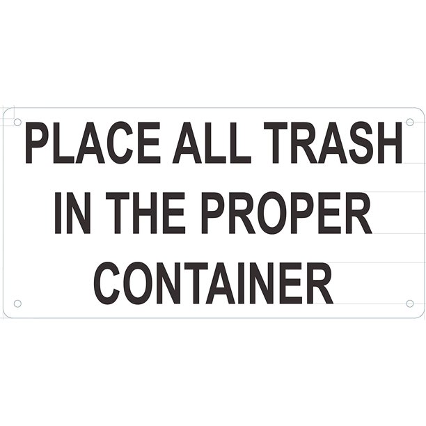 Place All Trash in The Proper Container Sign (Aluminium Reflective, RED ...