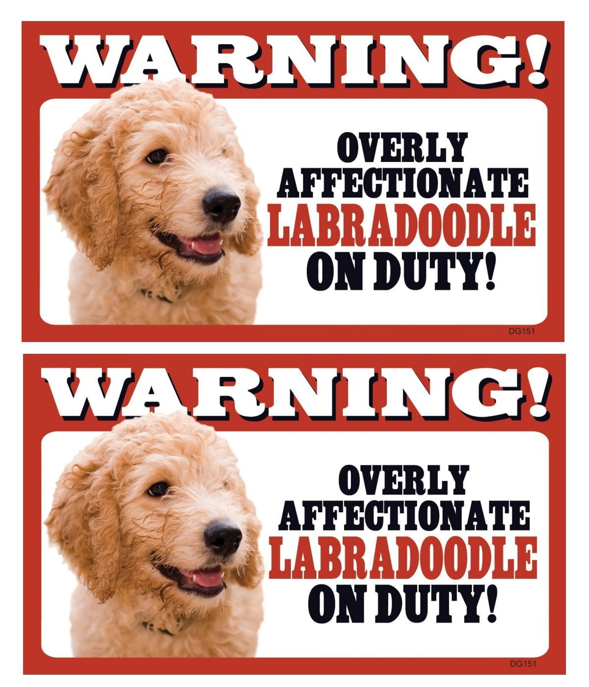 2 Count Warning! Overly Affectionate Labradoodle On Duty! Dog Sign with ...