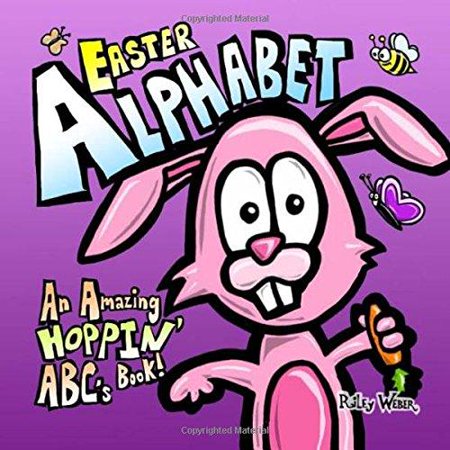 Easter Alphabet: An Amazing Hoppin' ABC's Book! | Walmart Canada