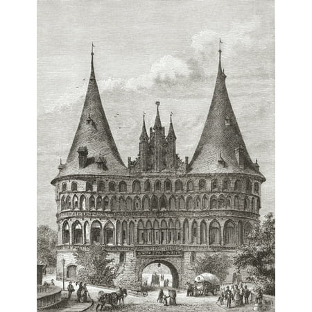 The Holsten Gate, Lubeck, Germany In The 19Th Century. From Pictures ...