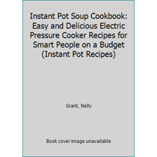 Mini Instant Pot Cookbook: Superfast 3-Quart Models Electric Pressure ...