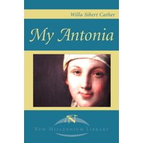 My Antonia (Paperback) - Walmart.com