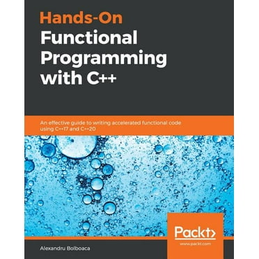 Mastering C++ Programming : Modern C++ 17 at your fingertips (Paperback ...