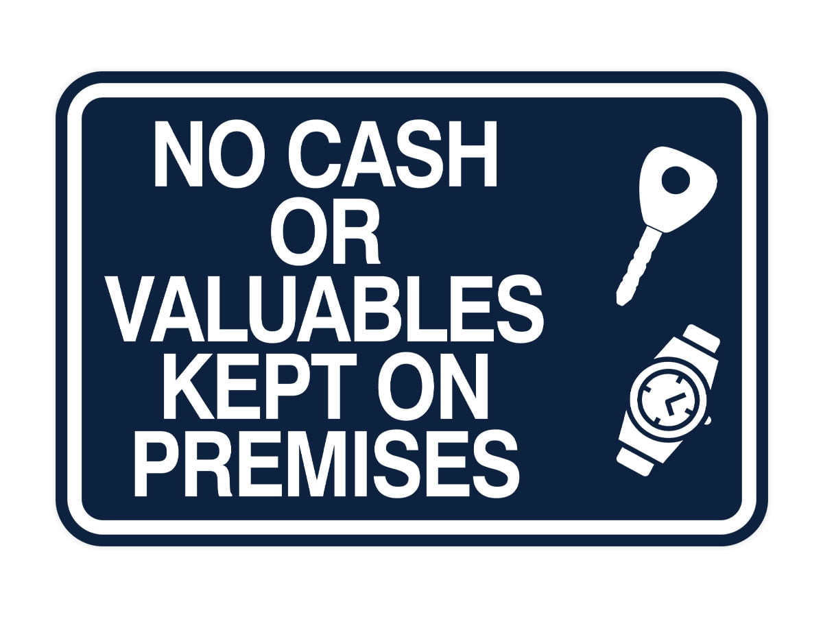 Signs ByLITA Classic Framed No Cash Or Valuables Kept On Premises Sign ...