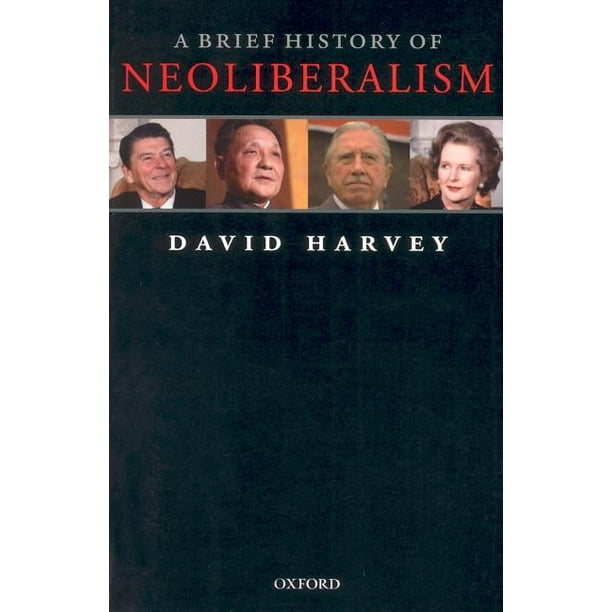 A Brief History of Neoliberalism (Paperback) - Walmart.com - Walmart.com
