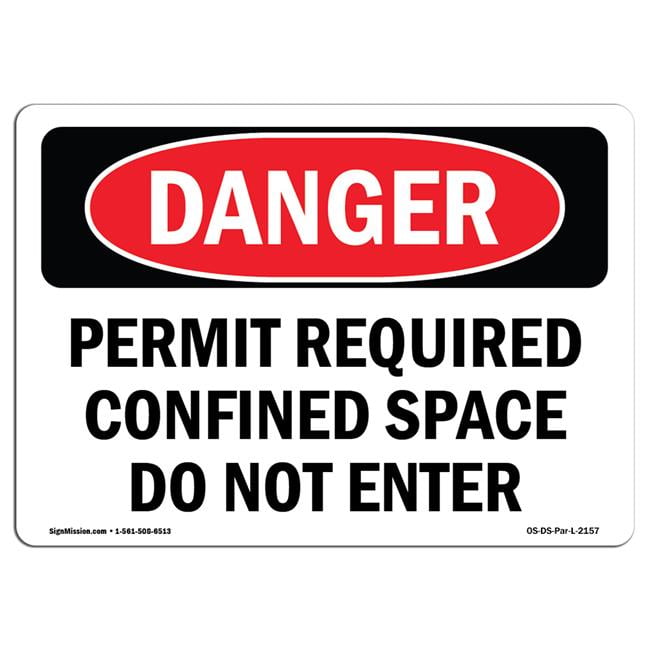 SignMission Danger Permit Required Confined Space Do Not Enter OSHA ...