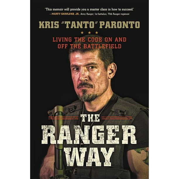 The Ranger Way : Living the Code on and Off the Battlefield (Hardcover ...