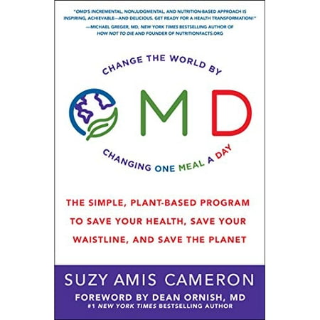 Omd: The Simple, Plant-Based Program to Save Your Health, Save Your ...